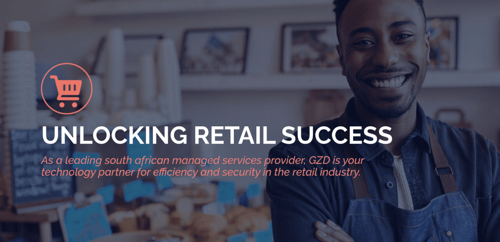 GZD for Retail - GZD - South Africa’s Trusted IT Partner – Microsoft ...