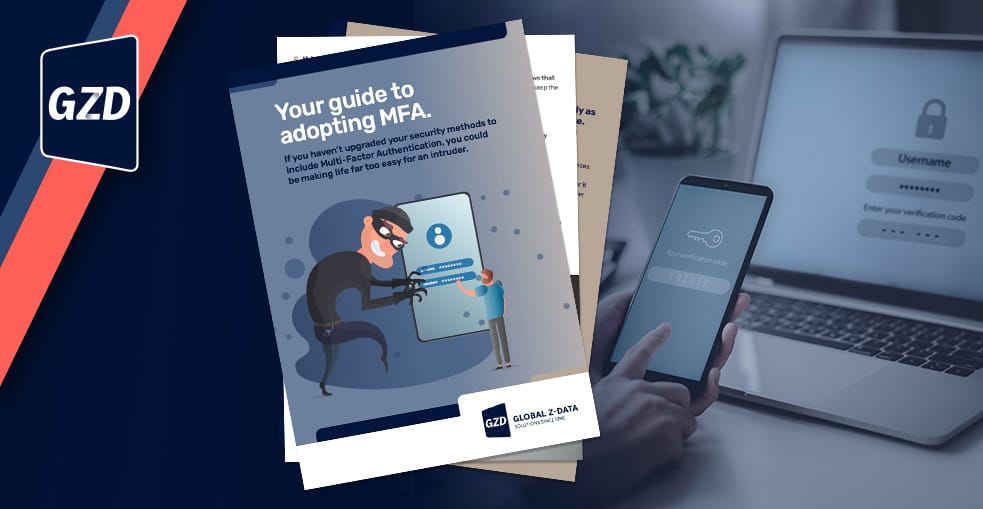 Your Guide to Adopting MFA - Global Z-Data - Tech Guides