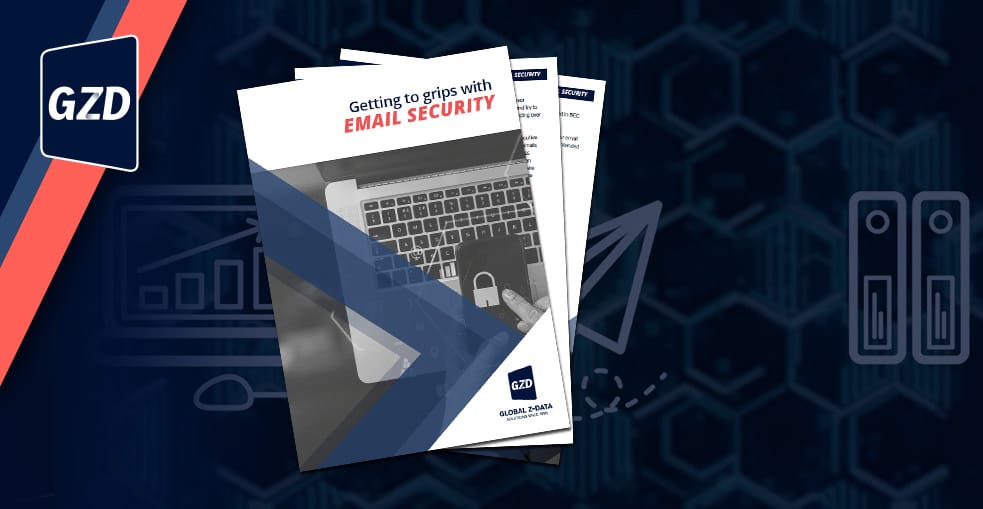 Tech Guide: Getting to Grips with Email Security - Global Z-Data - Tech ...